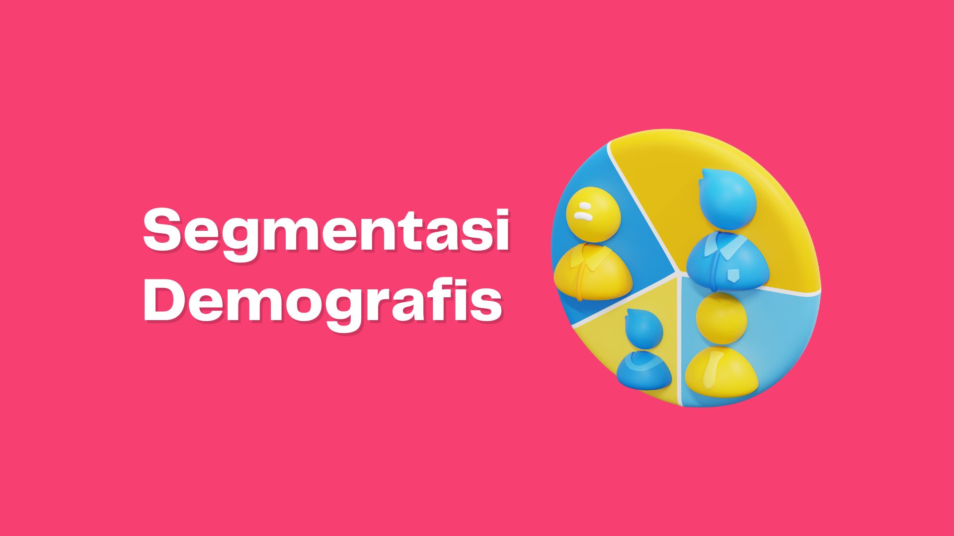 Segmentasi Demografis: Pengertian, Kategori, dan Contohnya