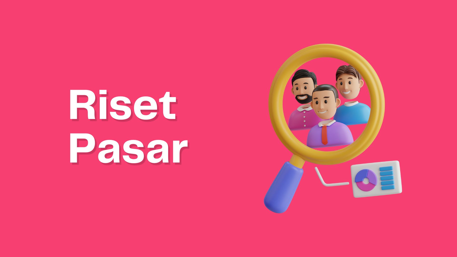 Riset Pasar: Pengertian, Tujuan, dan Langkah-Langkahnya