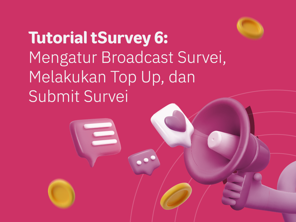 Kumpulan informasi seputar survey online | tSurvey